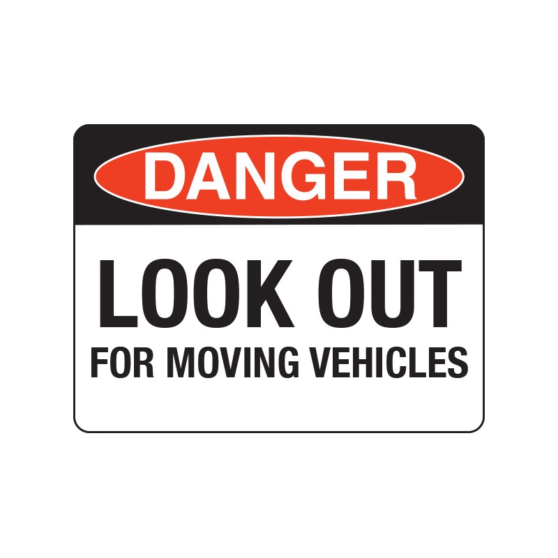 Buy Danger, Look out for moving vehicles (text) online